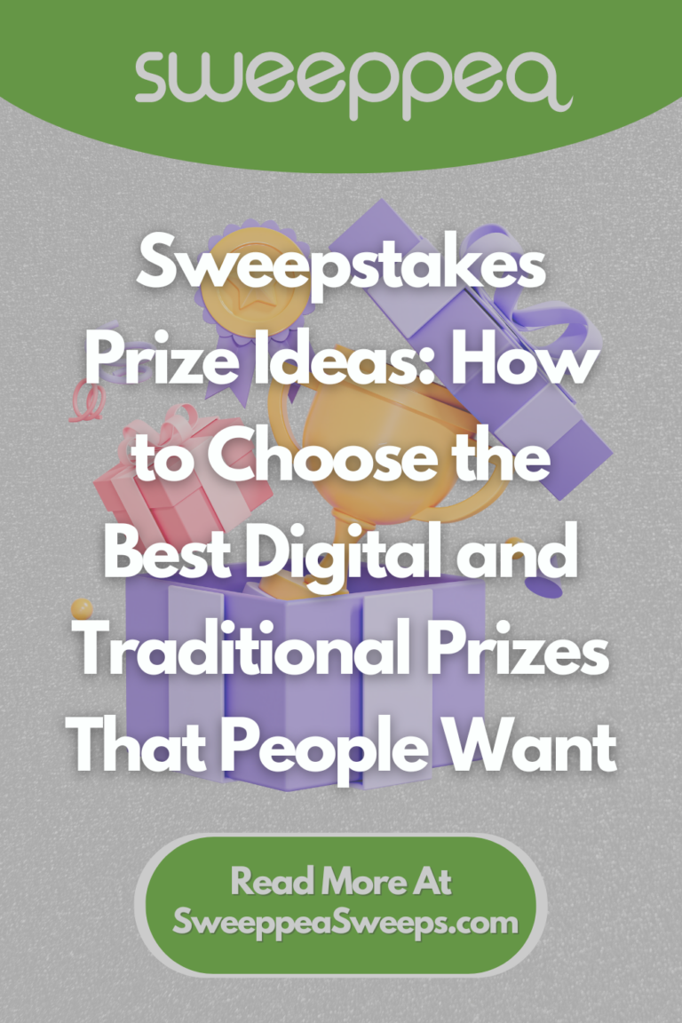 Sweepstakes Prize Ideas: How to Choose the Best Digital and Traditional ...
